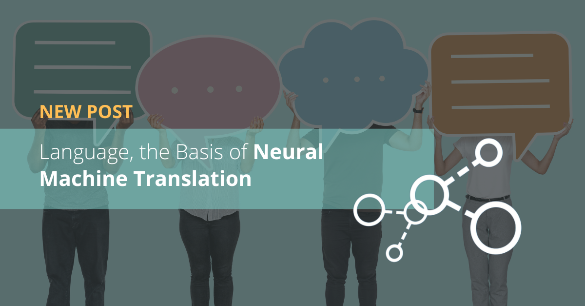 Language The Basis Of Neural Machine Translation 